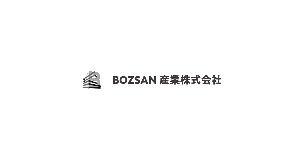 BOZSAN産業株式会社｜愛知県あま市の解体工事業者
